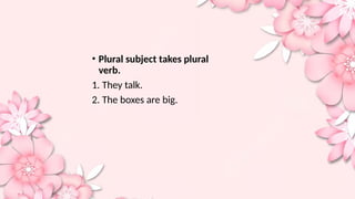 SUBJECT-VERB AGREEMENTS singular, plural | PPTX