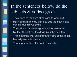 Grammar - Subject verb Agreement. Lesson | PPT