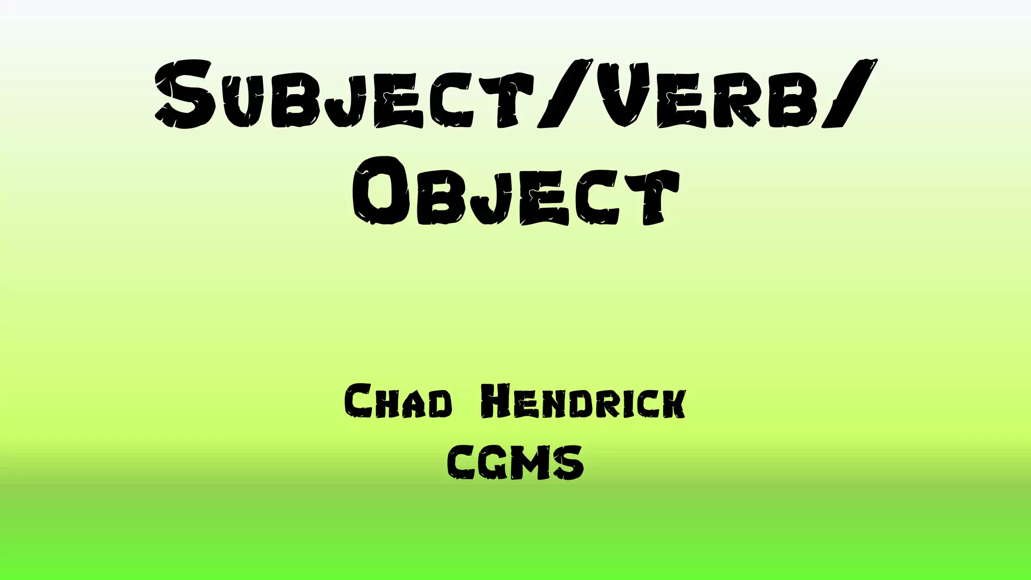 Subject Verb Object Lesson | PPTX