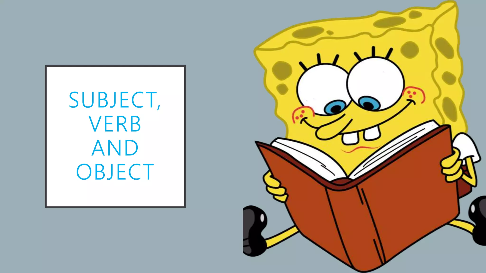 Subject, verb and object | PPTX