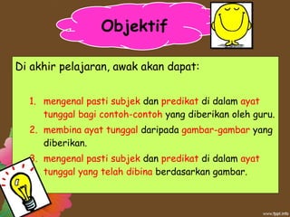 Contoh Ayat Subjek Dan Predikat - AlfredosrLarsen