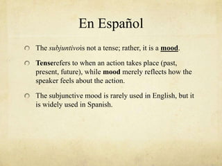 Subjunctive Mood Spanish Intro | PPTX