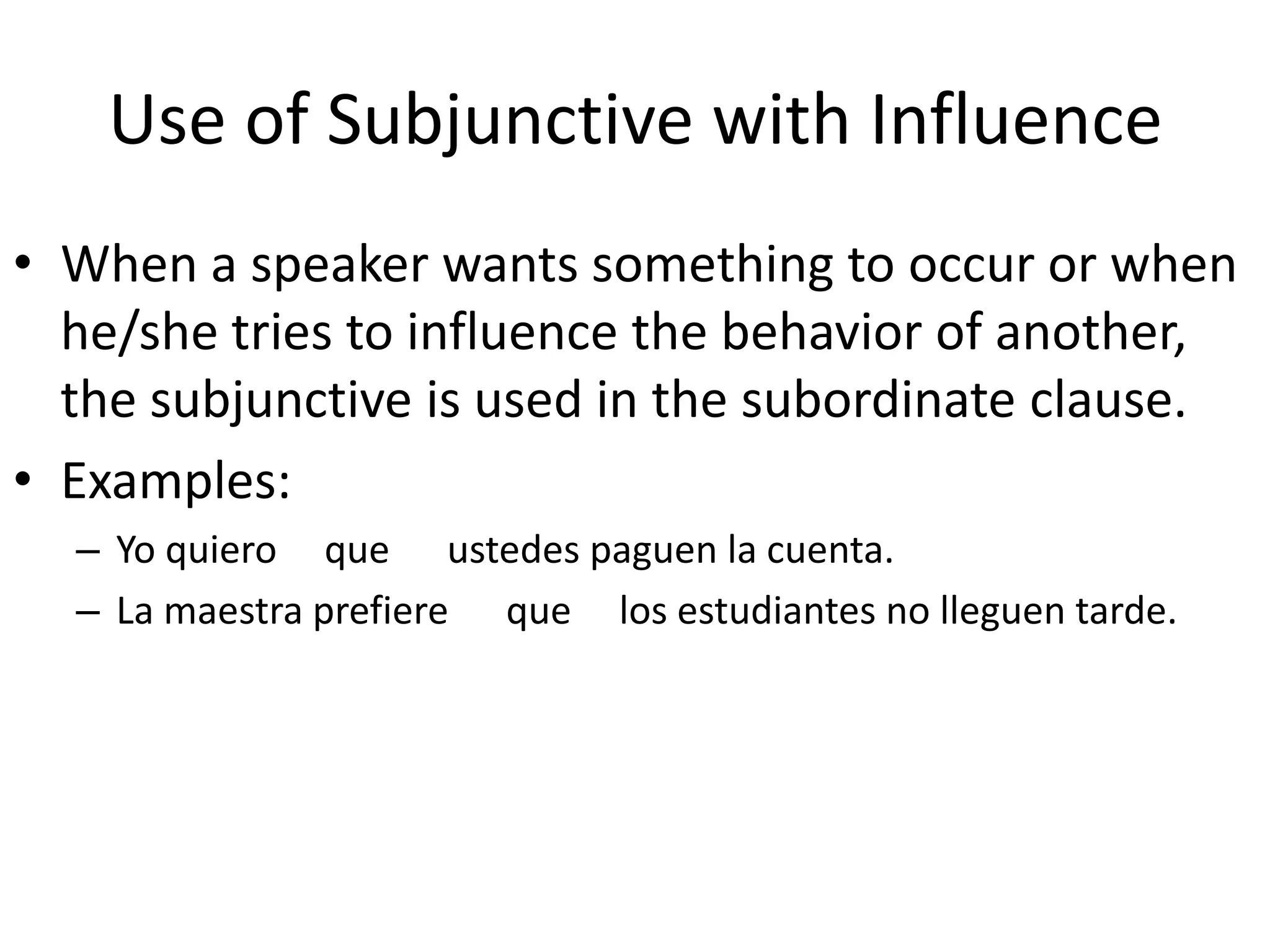 12-Subjunctive influence | PPTX