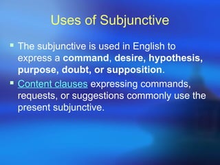 Subjunctive-mood. EASY WAY TO GET TO KNOW THE MOODS | PPT