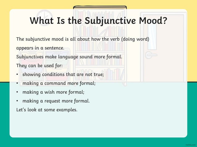 Subjunctive-mood-ppt presentation 1 .ppt