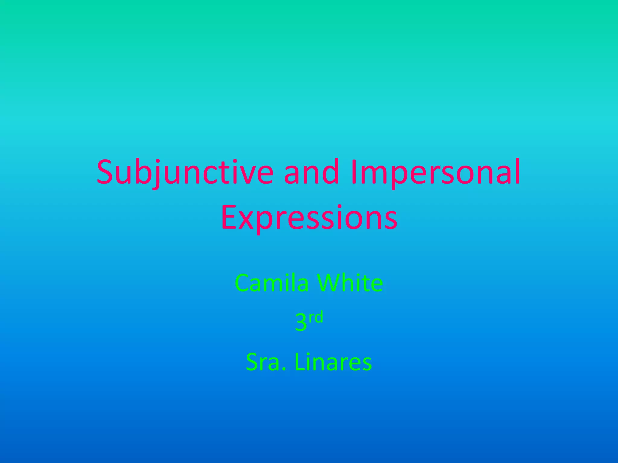 Subjunctive and impersonal expressions | PPTX