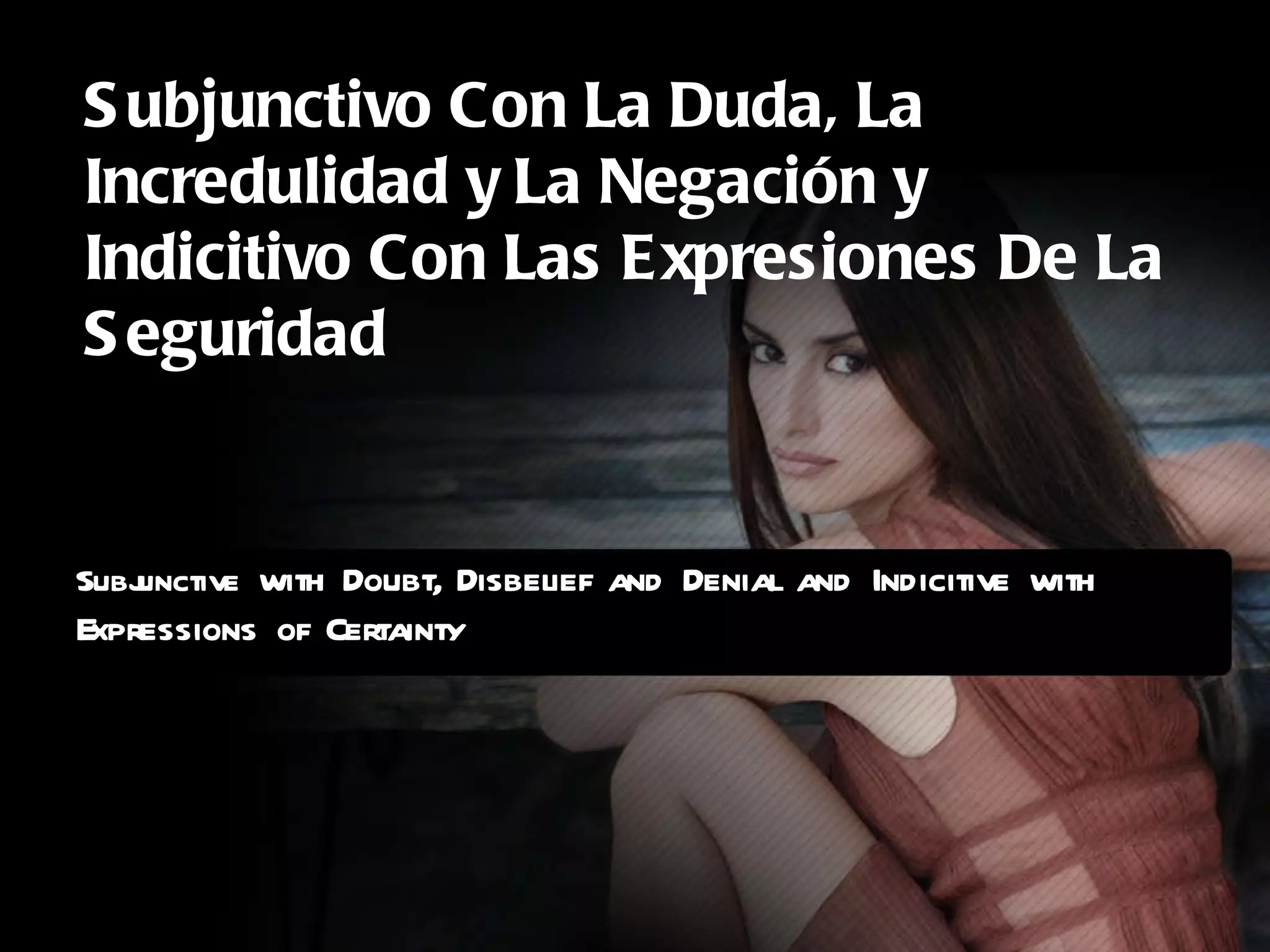 Subjunctive with Doubt & Denial | PPT