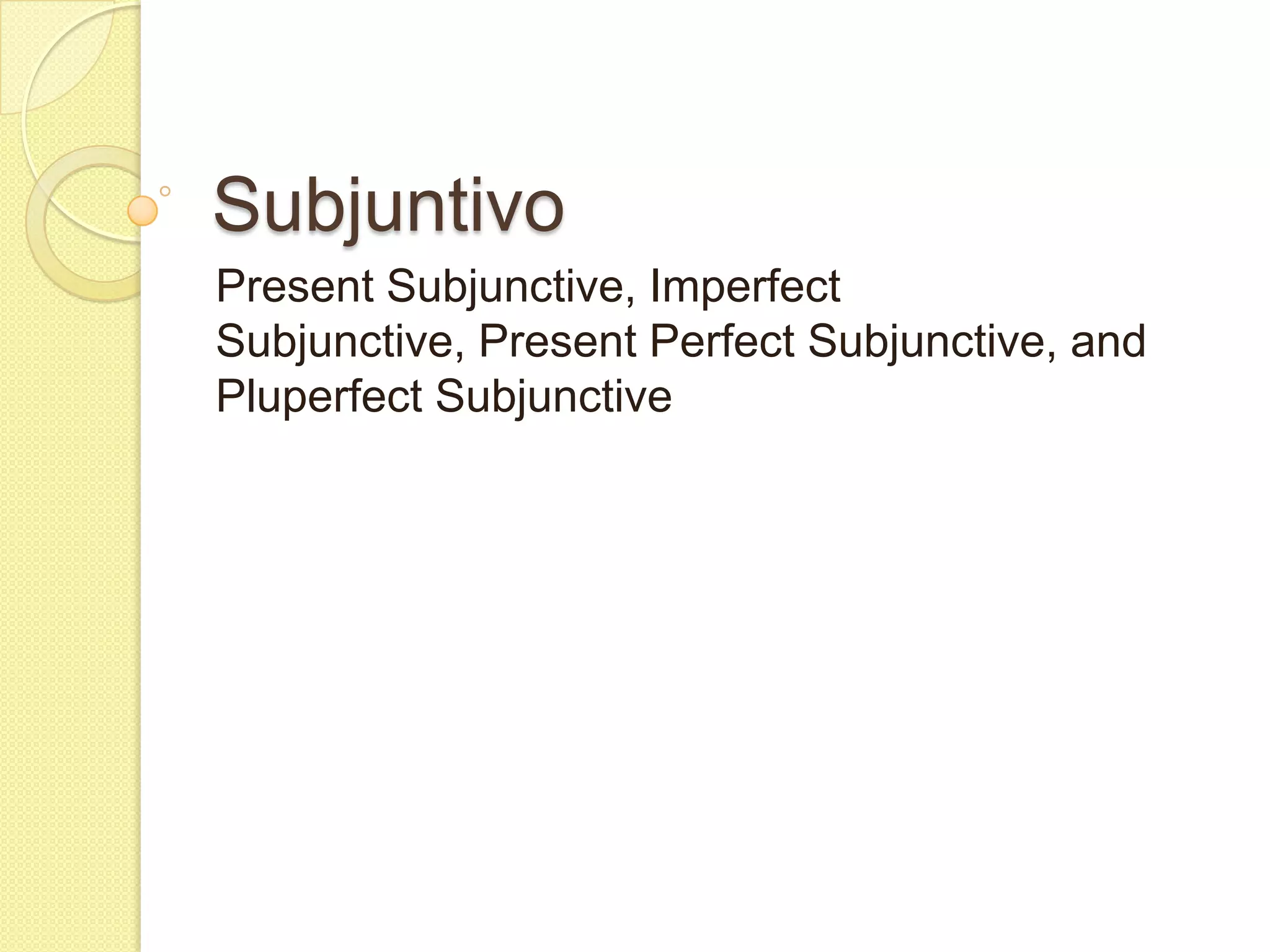 Subjunctive (no pictures) | PPTX