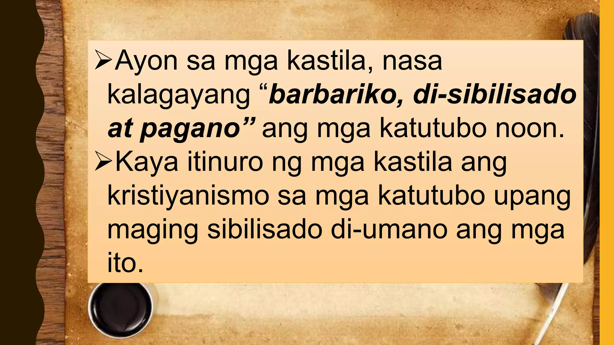 KASAYSAYAN NG WIKANG PAMBANSA- PANAHON NG KASTILA | PPTX