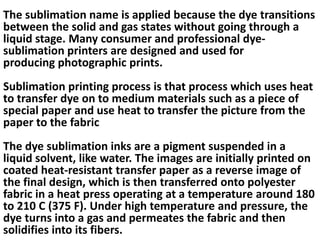 Dye Sublimation Printing | PPTX