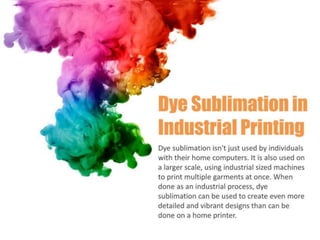 Dye Sublimation Printing | PPTX