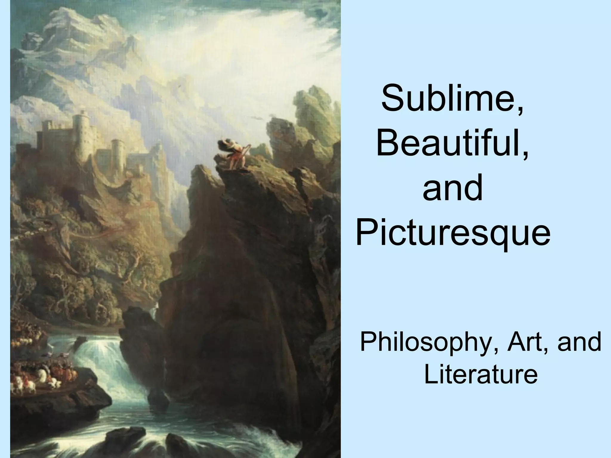 Sublime, Beautiful, and Picturesque | PPT
