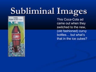 Subliminal Advertising Coke