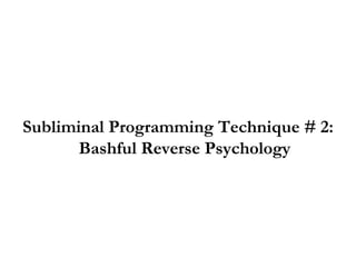 Subliminal Programming: 3 Awesome Subliminal Programming Techniques To ...