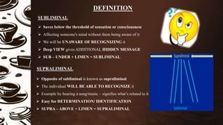 Subliminal And Supraliminal | PPT