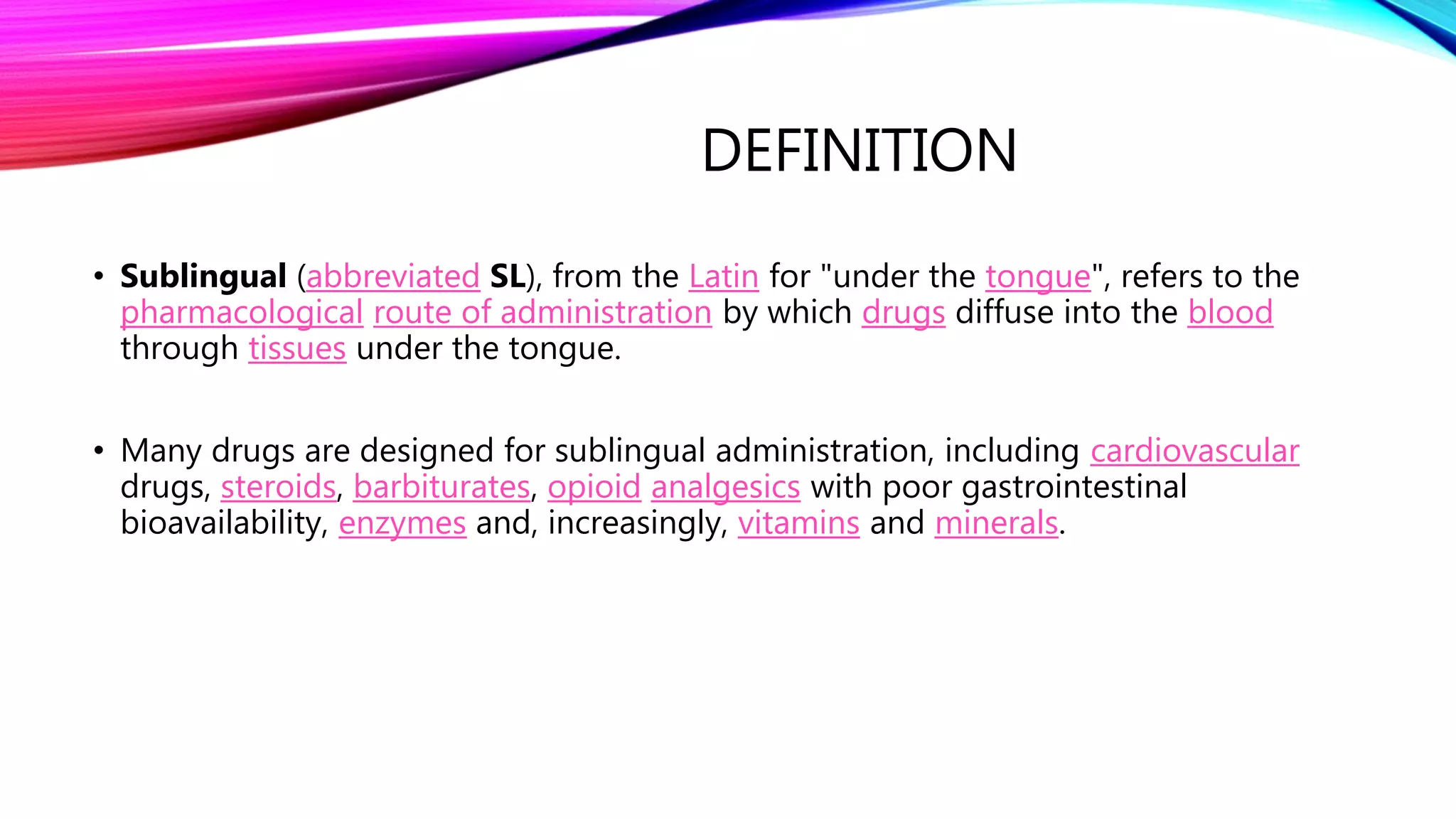 Sublingual tablets | PPTX