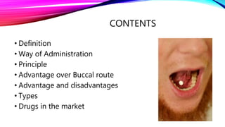 Sublingual tablets | PPTX | Chemistry | Science
