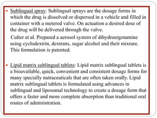Sublingual drug deliery system | PPTX