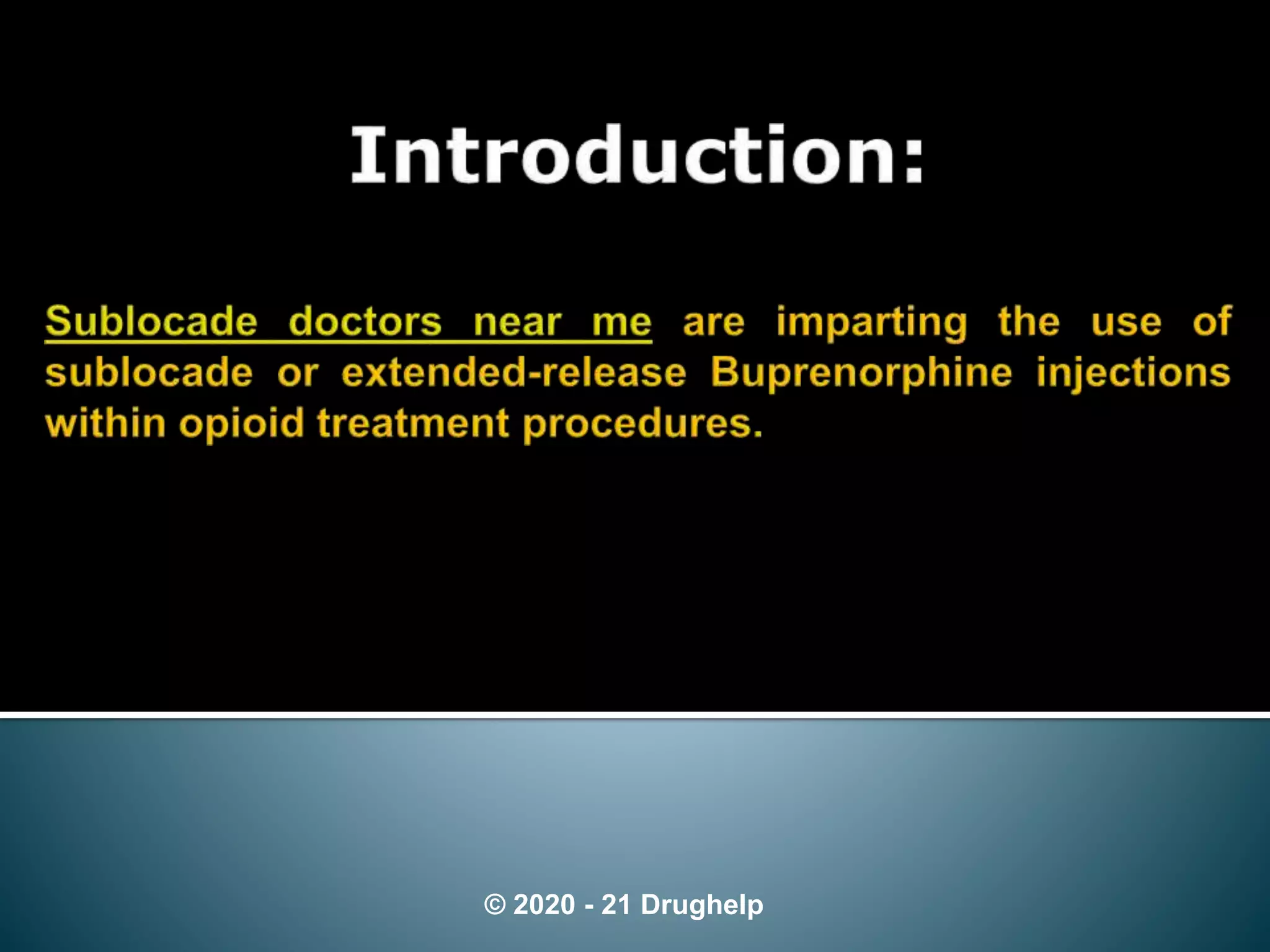 Sublocade Medication And Its Side Effects: | PPTX