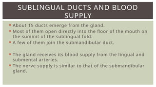 Submandibular & Sublingual glands mbbs anatomy | PPTX