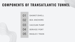SUBMERGED FLOATING TUNNEL Civil engineering presentation | PPTX