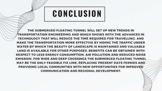 SUBMERGED FLOATING TUNNEL Civil engineering presentation | PPTX