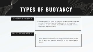 SUBMERGED FLOATING TUNNEL Civil engineering presentation | PPTX