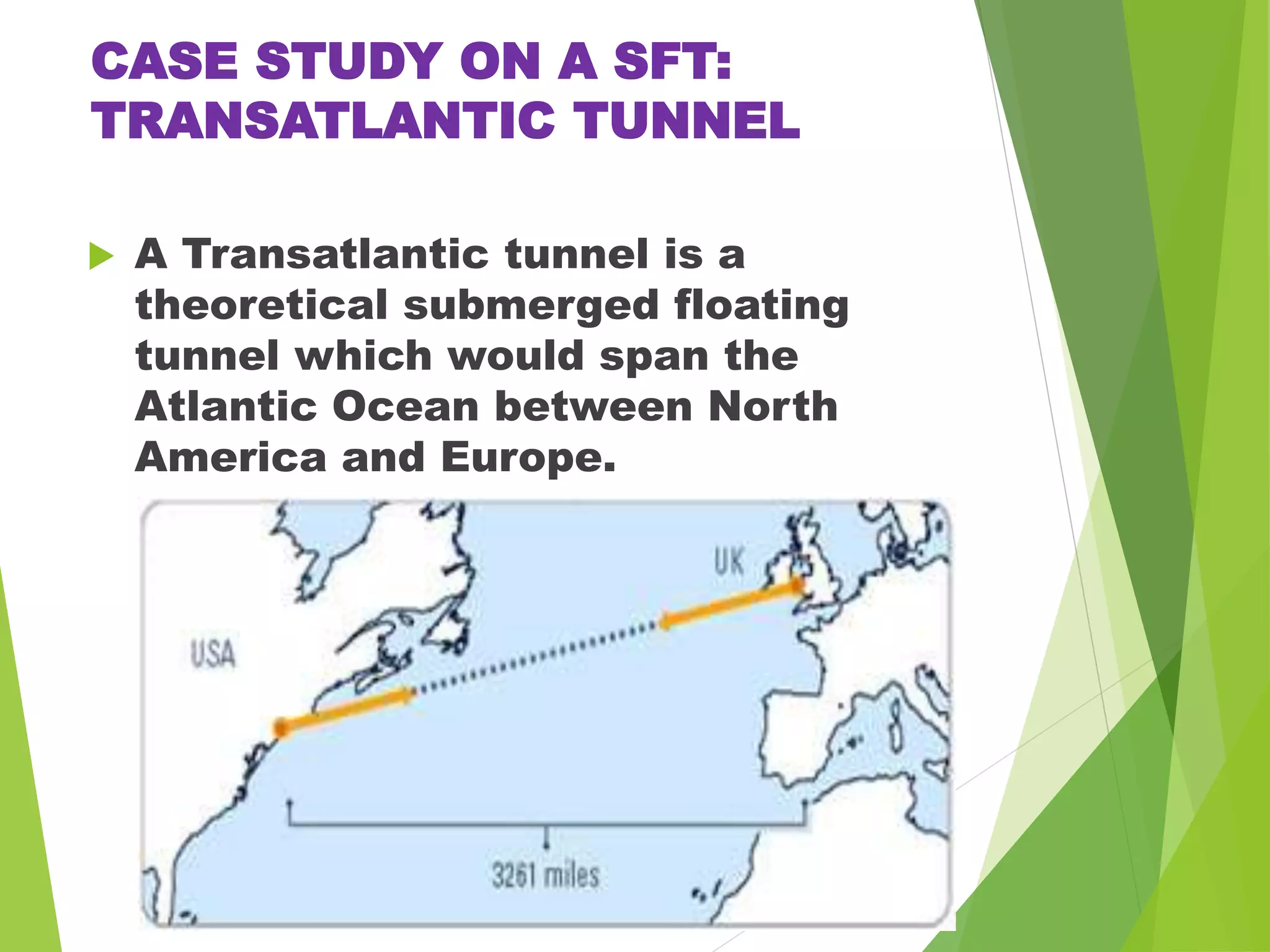 Submerged floating tunnel | PPTX