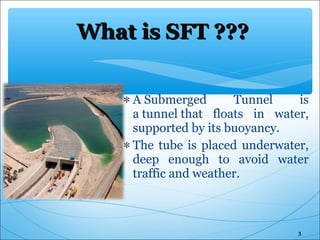 Submerged floating tunnel ppt | PPT