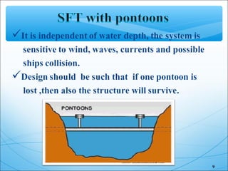 Submerged floating tunnel ppt | PPT