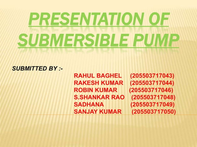 Submersible pump ppt | PPTX | Scuba Diving | Extreme Sports