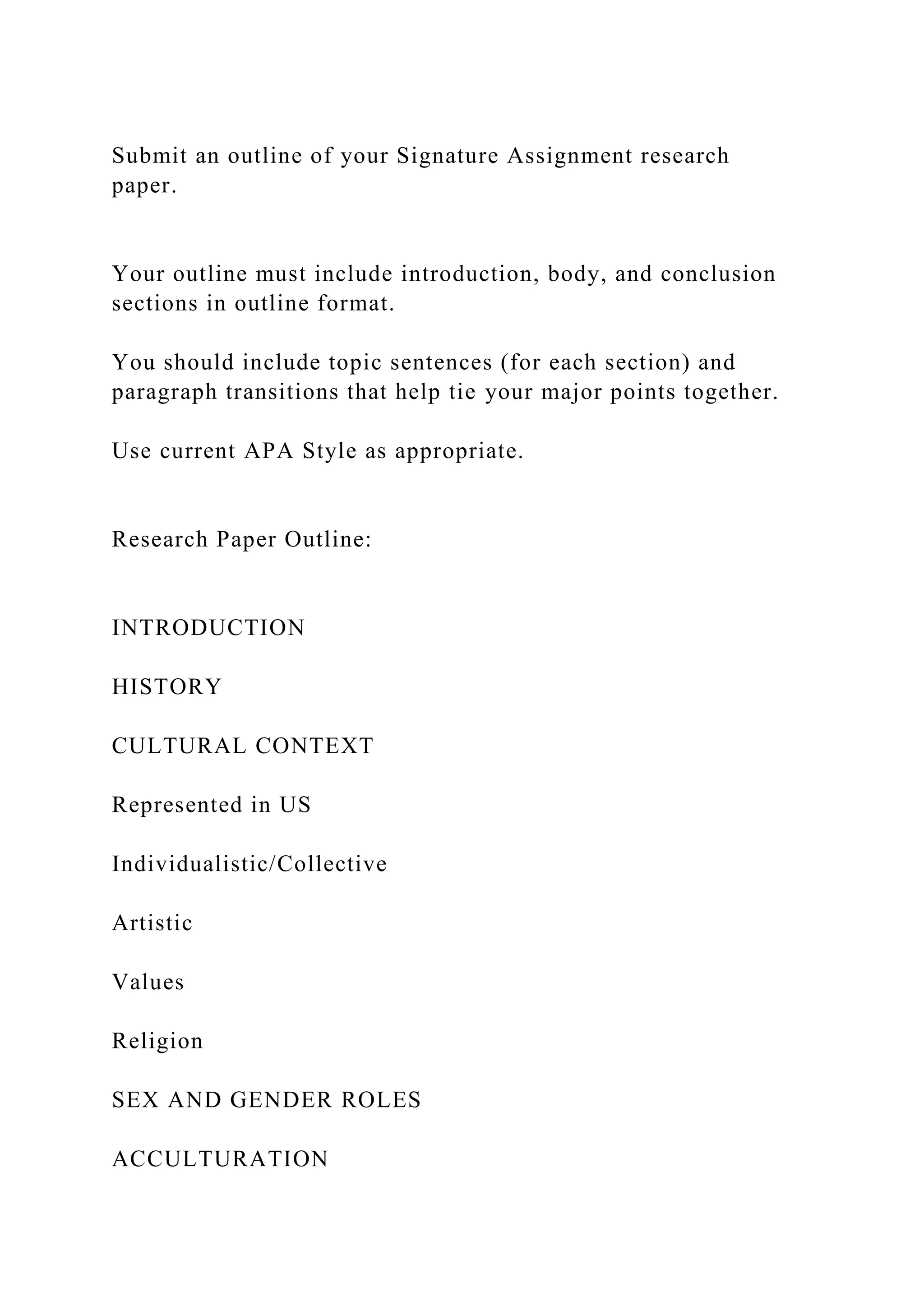 Submit an outline of your Signature Assignment research paper. .docx