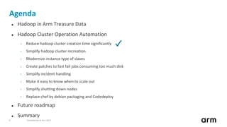 Automation of Hadoop cluster operations in Arm Treasure Data | PPT