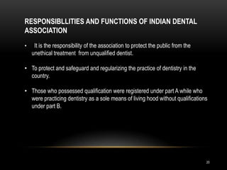 indian dental association and dental council of india Submitted by – Dr.Rishabh jain | PPTX