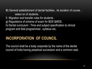 indian dental association and dental council of india Submitted by – Dr ...