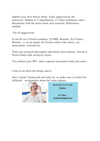 Submit your first Power Point. Topic approved by the instructor. Sub.docx