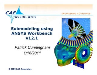 Submodeling using ansys_workbench_v12 | PDF