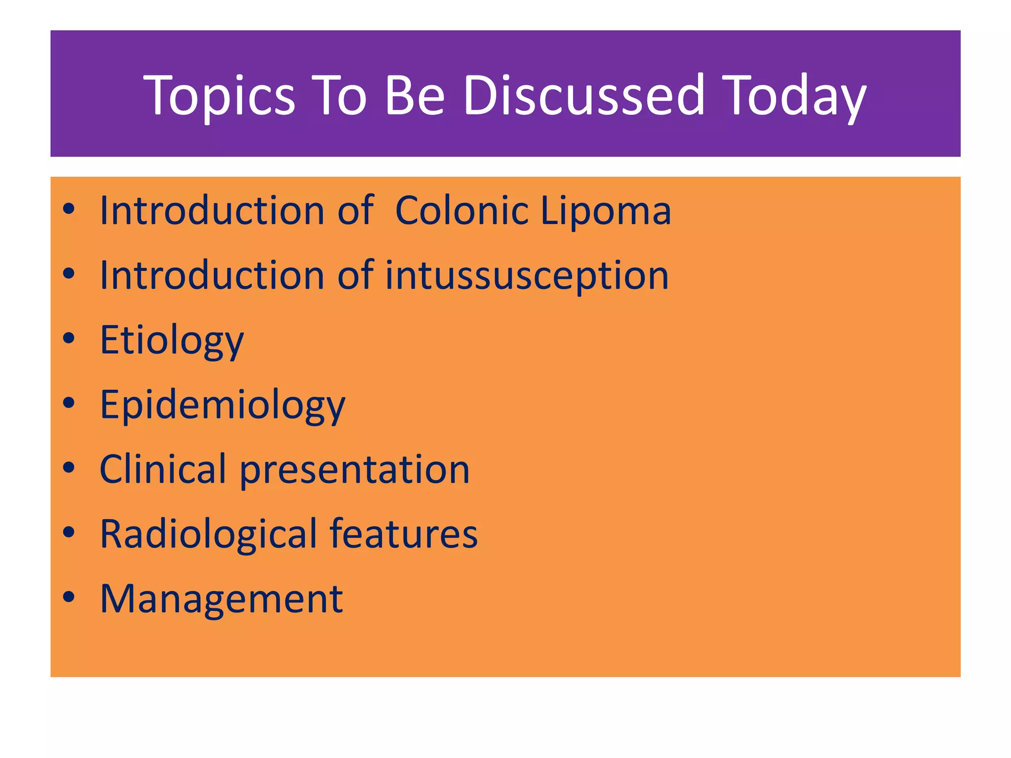 Intussusception in Adults-Submucosal Lipoma at Transverse colon-A rare ...