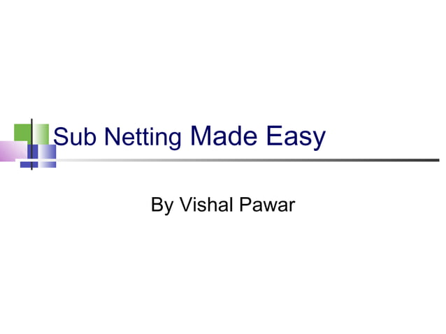 Subnetting Made Easy | PPT | Computer Networking | Computing