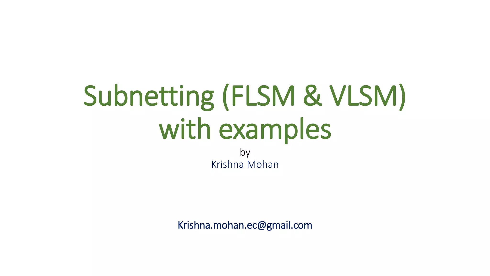 Subnetting (FLSM & VLSM) with examples | PPTX