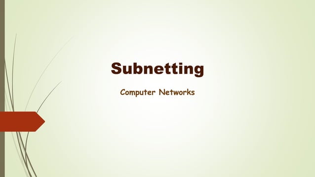 Subnetting | PPTX | Computer Networking | Computing
