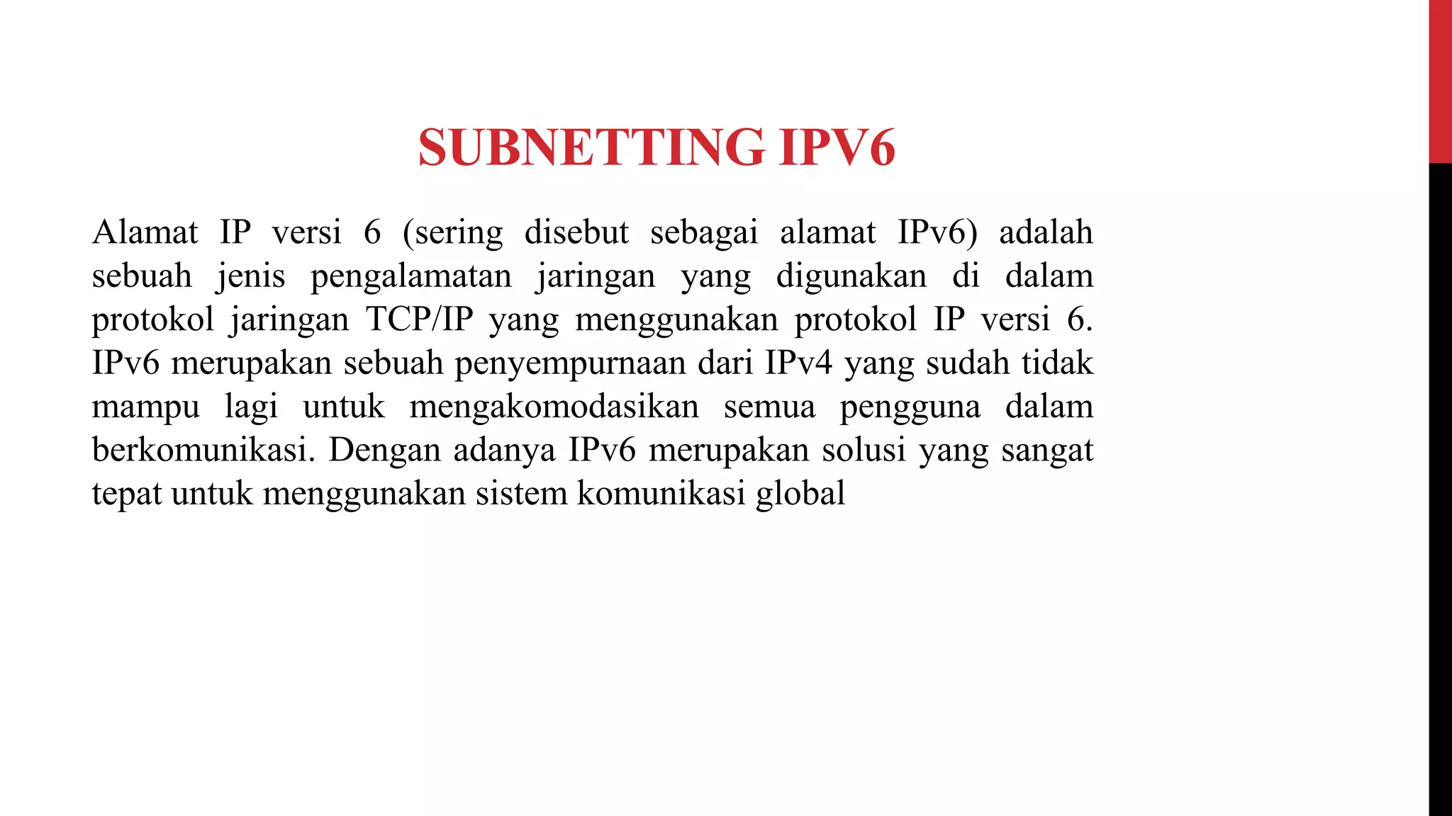 Subnetting Ipv4 And Ipv6 Revisi Ppt