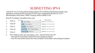 Subnetting ipv4 & ipv6 (revisi) | PPTX