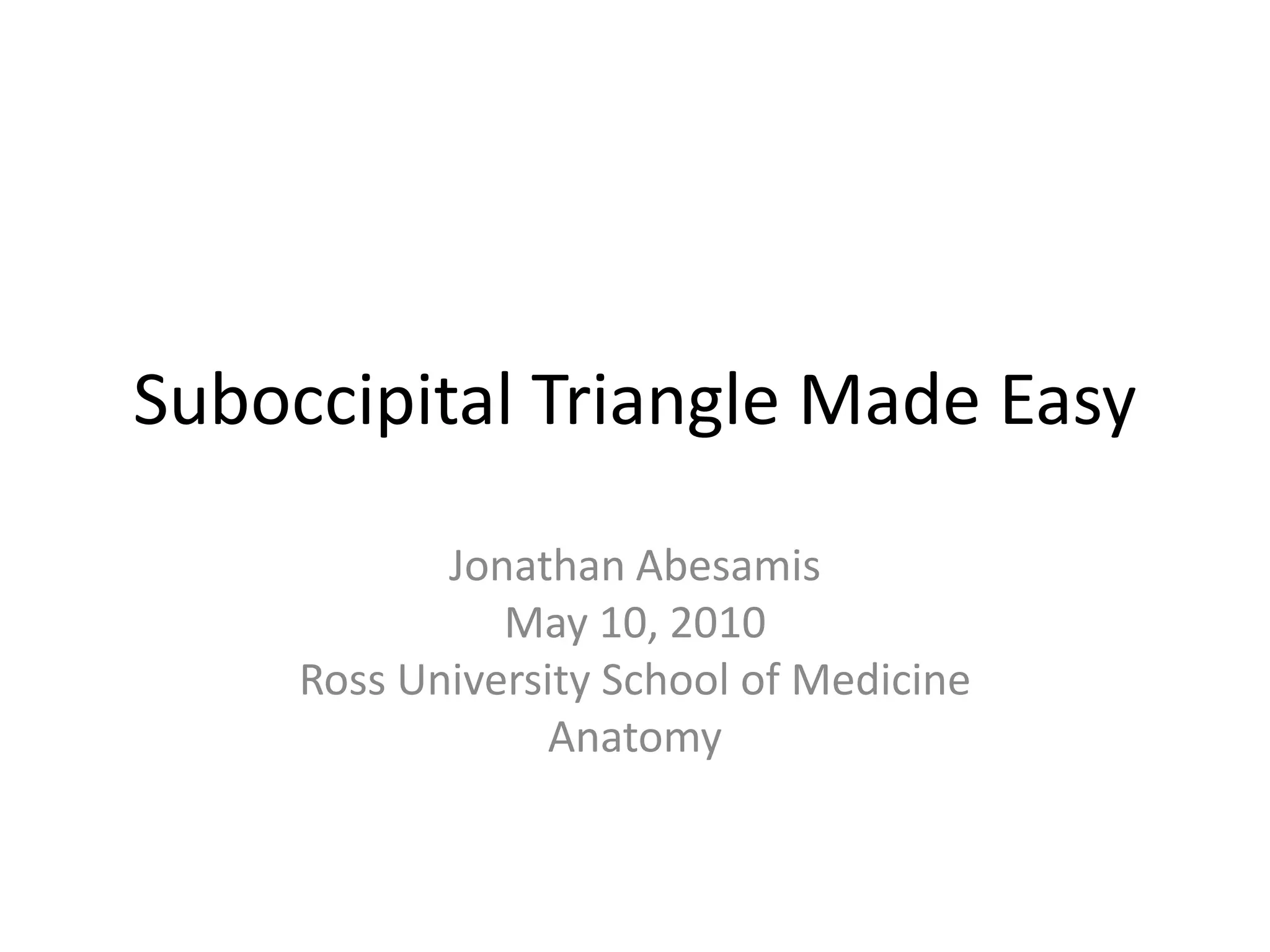 Suboccipital Triangle Made Easy | PPTX