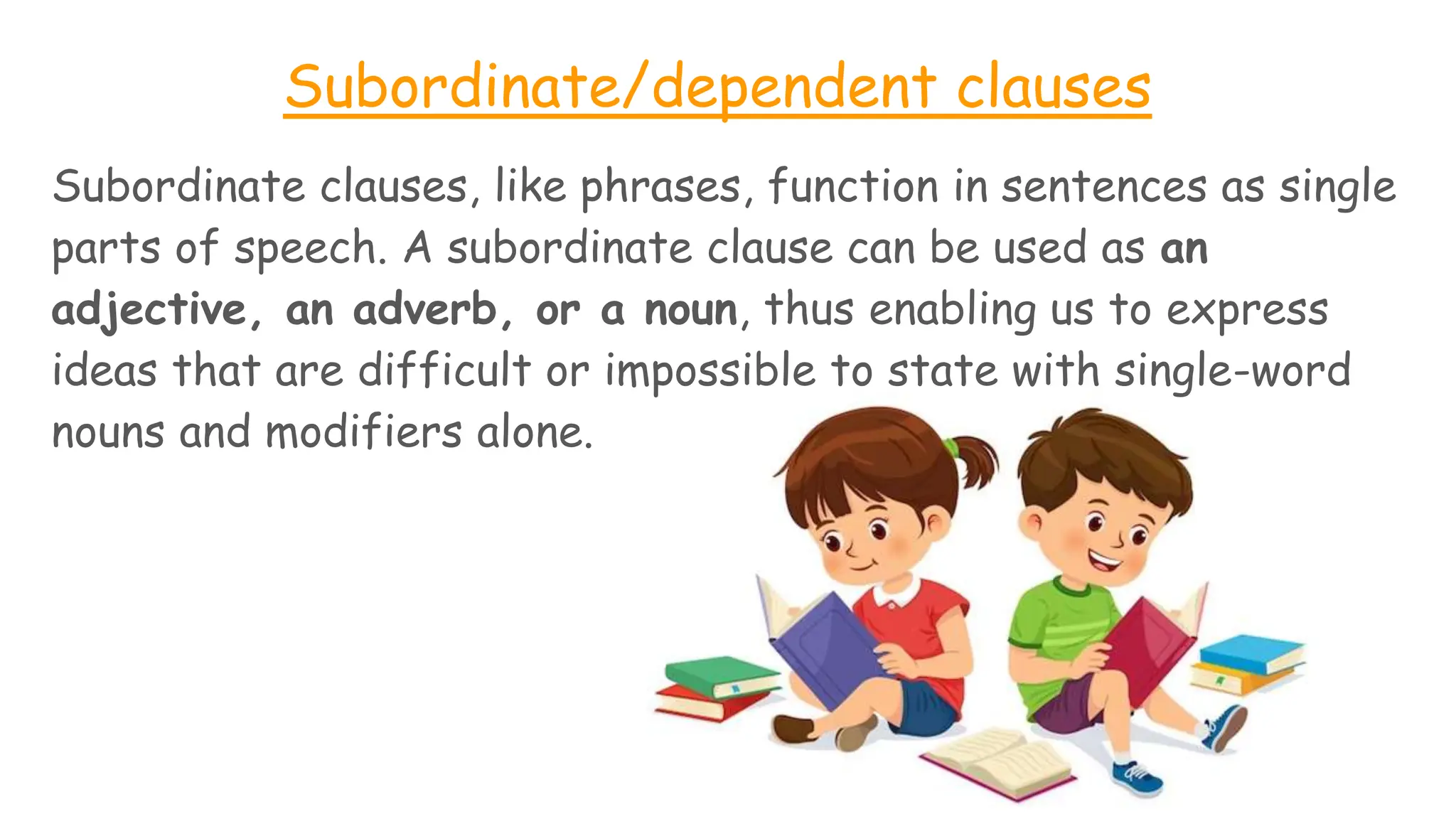 Subordinate clauses for grade 5 students | PPT