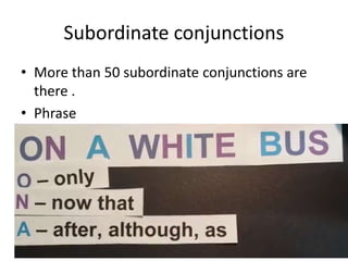 Subordinate conjunction | PPTX