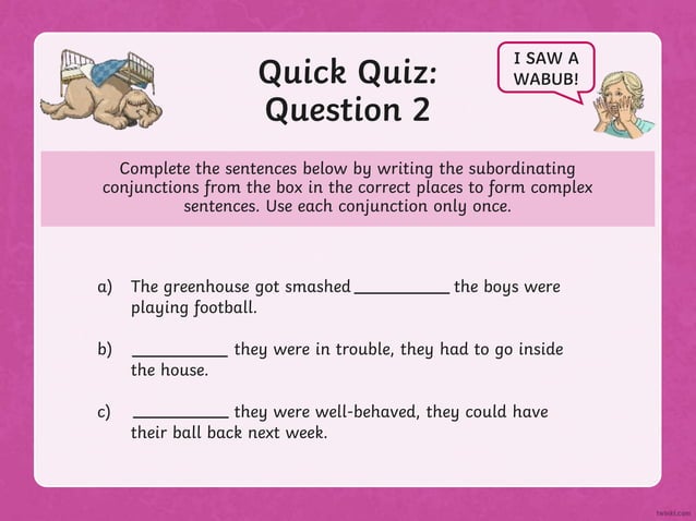Subordinating Conjunctions Ks2 What Is A Subordinating Conjunction Pp Ppt
