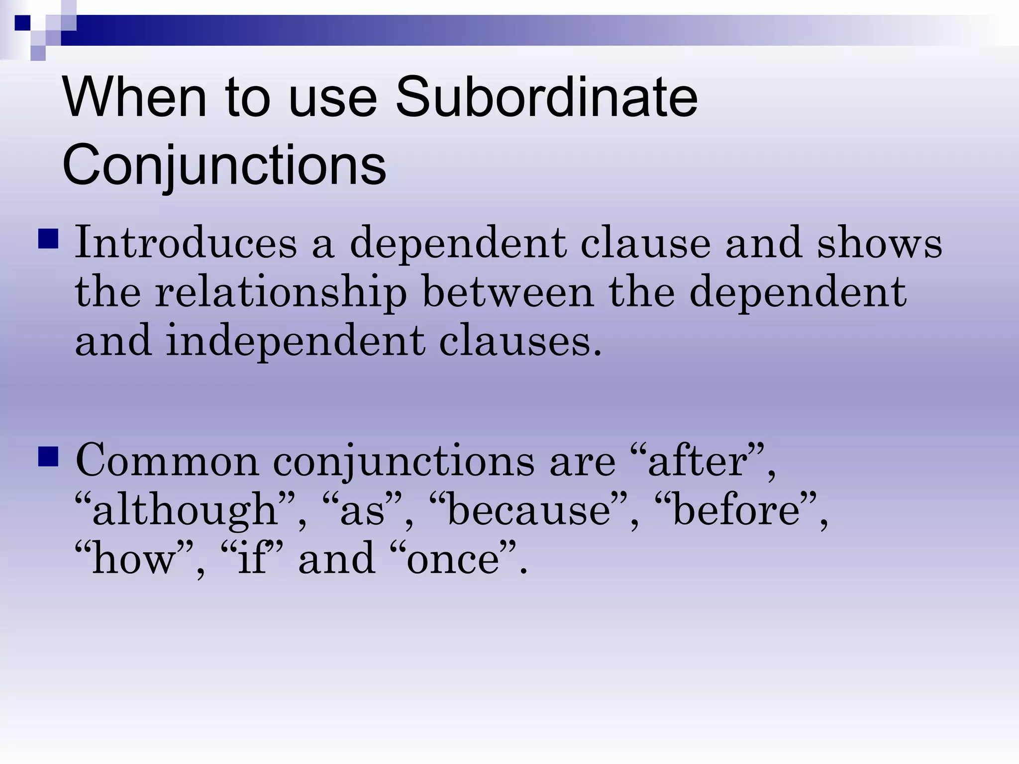 Subordinating & Coordinating Conjunctions | PPT