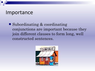 Subordinating & Coordinating Conjunctions | PPT