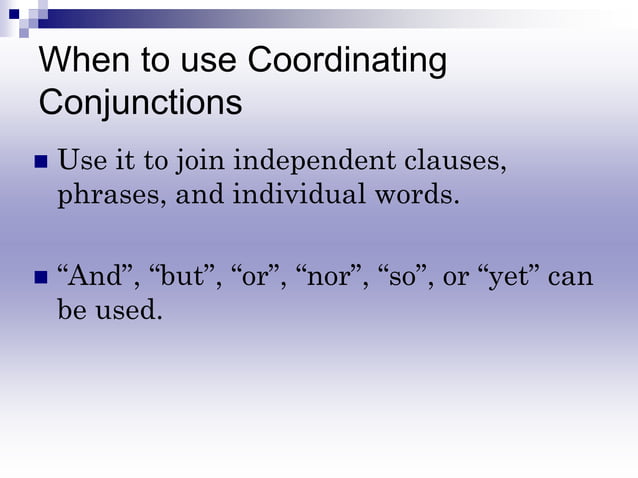 subordinating and coordinating-conjunctions-1200069860809732-4 (1).ppt